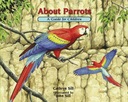About Parrots: A Guide for Children Cathryn Sill Książki dla dzieci ...