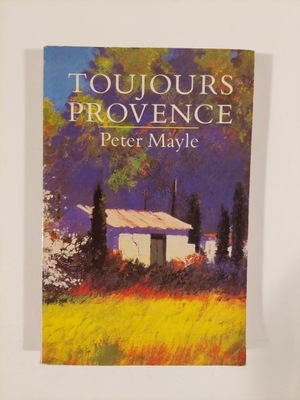UNE ANNEE EN PROVENCE PETER MAYLE - 13798592895 - oficjalne archiwum ...