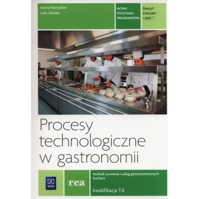 Procesy technologiczne w gastronomii Iwona - 13495047581 - oficjalne archiwum Allegro