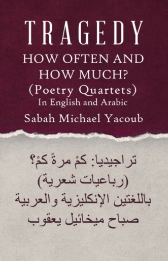 Tragedy: How Often and How Much? ( Poetry Quartets ) SABAH MICHAEL ...