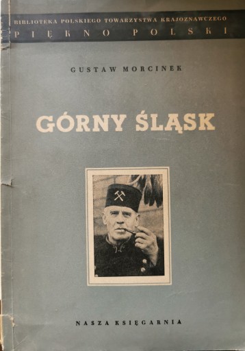 Górny Śląsk Gustaw Morcinek (15212146999) | Książka Allegro