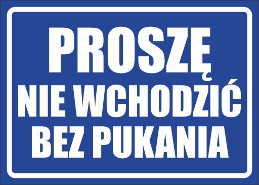 TABLICZKA PROSZE NIE WCHODZIĆ BEZ PUKANIA 21X15 • Cena, Opinie ... TABLICZKA PROSZE NIE WCHODZIĆ BEZ PUKANIA 21X15 • Cena, Opinie ...