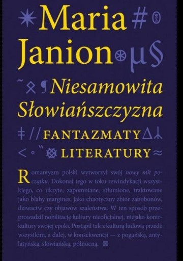 NIESAMOWITA SŁOWIAŃSZCZYZNA, MARIA JANION (16476546741) | Książka Allegro