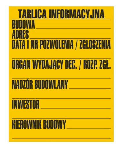 TABLICA INFORMACYJNA BUDOWLANA NA BUDOWE DUŻA 700 X 900 MM ...