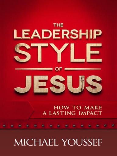 Leadership Style of Jesus - Michael Youssef (12837979172) | Ebook Allegro