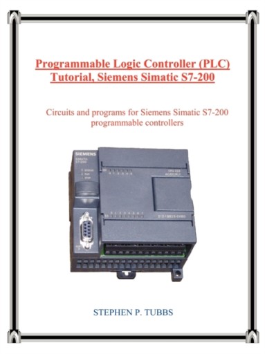 Programmable Logic Controller (Plc) Tutorial, Siemens Simatic S7-200 (15454482432) | Książka Allegro