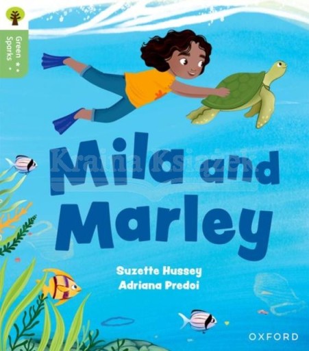 Oxford Reading Tree Green Sparks: Level 5: Mila and Marley Hussey ...