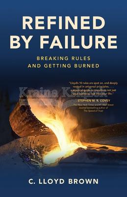Refined by Failure: Breaking Rules and Getting (12836619042) | Książka ...
