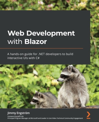 Web Development with Blazor: A hands-on guide for (16251143085) | Książka Allegro