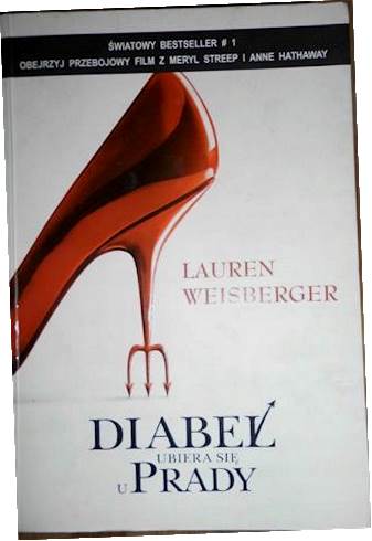 Diabeł ubiera się u Prady - Lauren Weisberger (13414155077) | Książka ...