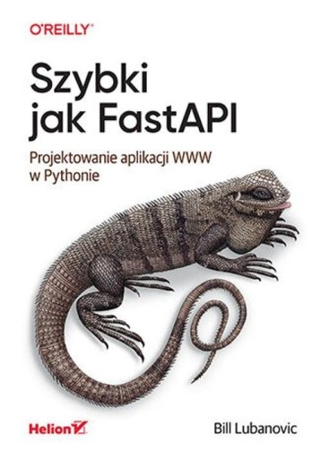 SZYBKI JAK FASTAPI, LUBANOVIC BILL (16850813759) | Książka Allegro SZYBKI JAK FASTAPI, LUBANOVIC BILL (16850813759) | Książka Allegro