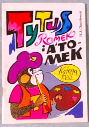 TYTUS ROMEK i A'TOMEK - KSIĘGA XVIII Papcio Chmiel (18084568975 ...