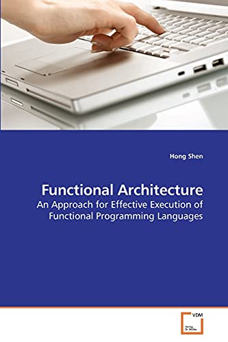Shen, Hong Functional Architecture: An Approach for Effective Execution ...