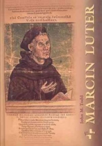 Marcin Luter John M. Todd Literatura piękna(17849184593) | Książka Allegro