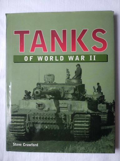 TANKS of World War II Steve Crawford (14216342375) | Książka Allegro