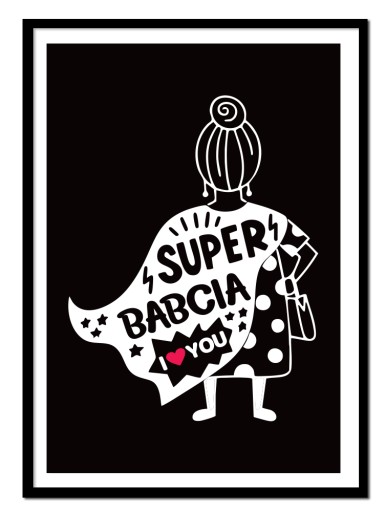 OBRÁZOK PLAGÁT V RÁME vtipný darček pre SUPER BABIČKA deň P2599_43x53 ...