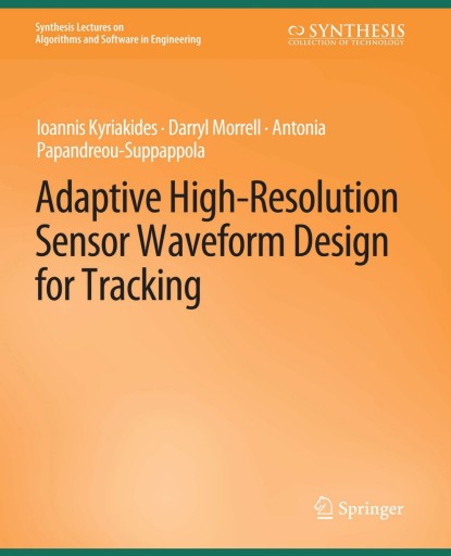 Adaptive High-Resolution Sensor Waveform Design fo (12601198377) | Ebook Allegro