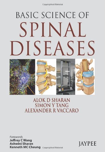 Basic Science of Spinal Diseases Sharan Alok D. ,Tang Simon Y. ,Vaccaro Alexander R ...