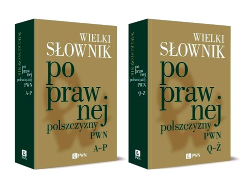 WIELKI SŁOWNIK POPRAWNEJ POLSZCZYZNY PWN TOM 1/2 - Markowski Andrzej ...