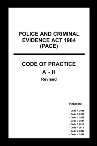 Home Office Police and Criminal Evidence Act 1984 (PACE) Codes of ...