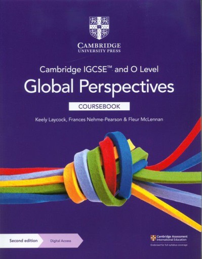 Cambridge IGCSE and O Level Global Perspectives. Coursebook with Digital Access (2 Years) Keely ...
