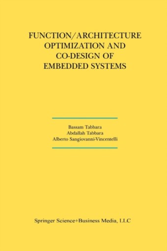 Function/Architecture Optimization and Co-Design of Embedded Systems ...