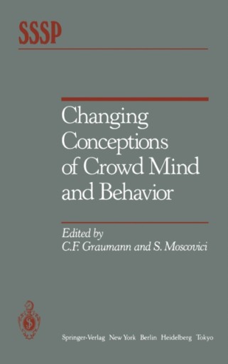 Changing Conceptions of Crowd Mind and Behavior (9858597934) | Ebook ...