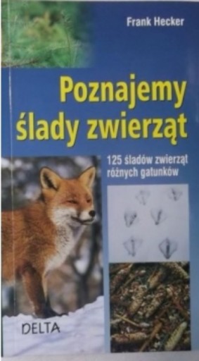 Frank Hecker - Poznajemy ślady zwierząt (17848770421) | Książka Allegro