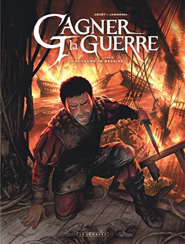 Gagner la guerre - Tome 2 - Le Royaume de Ressine Genet Frédéric ...