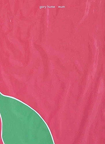 GARY HUME - MUM Gary Hume anya, (9781944929152) • Ár, Vélemények - Allegro