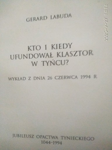 Kto i Kiedy Ufundował Klasztor w Tyńcu? Gerard Labuda • Cena, Opinie ...