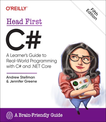 Head First C#: A Learners Guide to Real-World Programming with C# and ...