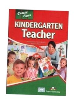 Career Paths Kindergarten Teacher Student's Book + Digibook Jenny Dooley, Rebecca Minor ...