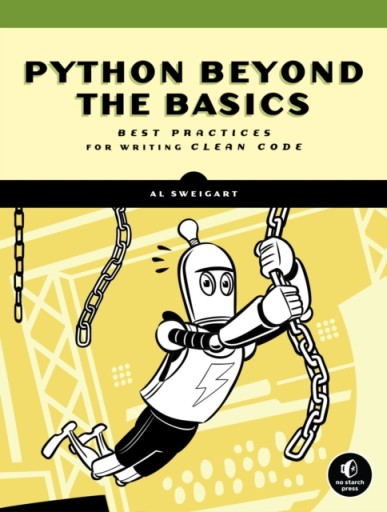 Python Beyond The Basics: Best Practices for Writing Clean Code (2020 ...