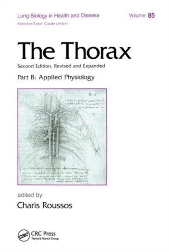 The Thorax, ---Part B: Applied Physiology (In Three Parts) Charis ...