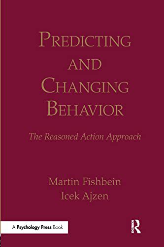 PREDICTING AND CHANGING BEHAVIOR: THE RE - Martin Fishbein (KSIĄŻKA ...