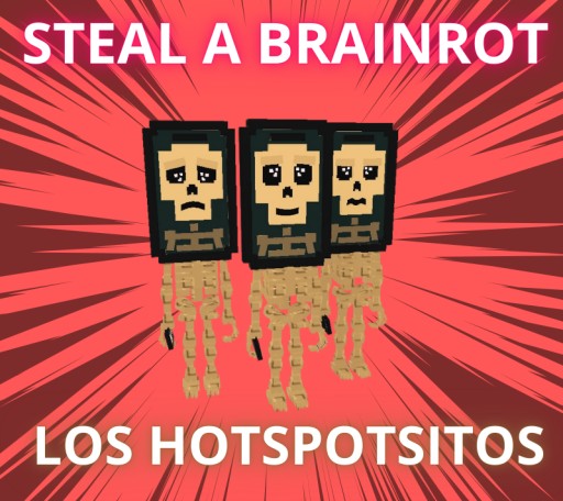 Los Hotspotsitos | Steal A Brainrot | Brainrot God | Roblox - Stan ...