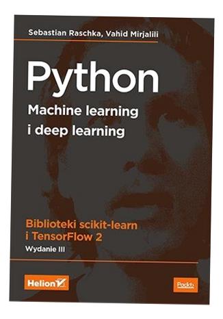 Python. Machine learning i deep learning. Biblioteki scikit-learn i ...