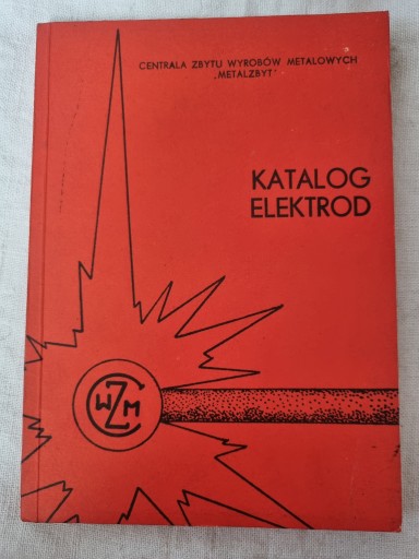 КАТАЛОГ ПРОИЗВОДСТВА СТАЛЬНЫХ ЭЛЕКТРОДОВ... /192: купить с доставкой из Европы на AuAu.market ...