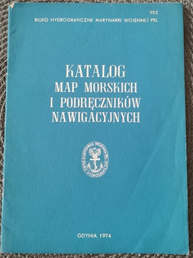 Katalog map morskich i podręczników nawigacyjnych, 1974 | Meszna | Kup ...