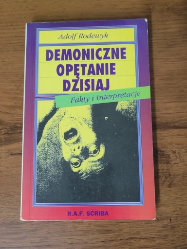 Adolf Rodewyk - Demoniczne opętanie dzisiaj. | Deszczno | Kup teraz na ...