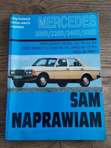 MERCEDES 200D /220D /240D /300D obsługa i naprawiam | Gliwice ...