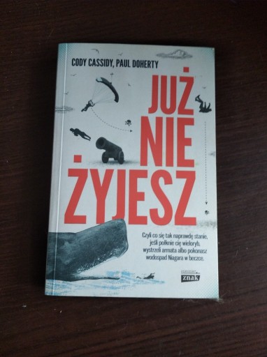 Już nie żyjesz - Cody Cassidy, Paul Doherty | Katowice | Kup teraz na ...