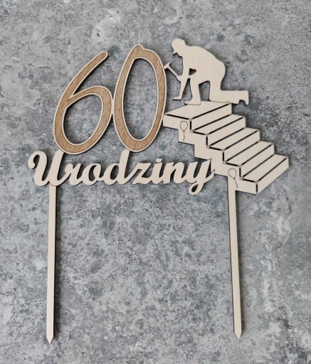 Topper drewniany 60 lat urodziny na tort toper | Zakrzewo | Kup teraz na Allegro Lokalnie