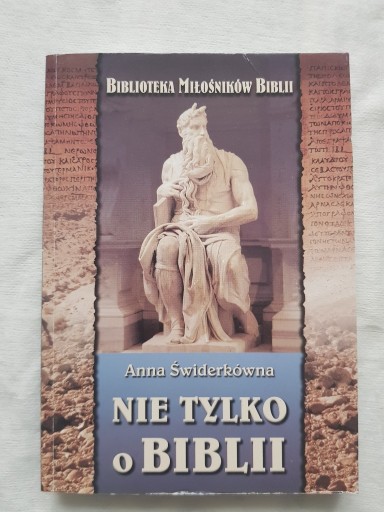 Anna Świderkówna - Nie tylko o Biblii | Biłgoraj | Kup teraz na Allegro Lokalnie