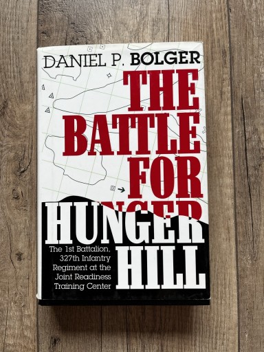 Daniel P. Bolger The Battle for Hunger Hill | Łubniany | Kup teraz na ...