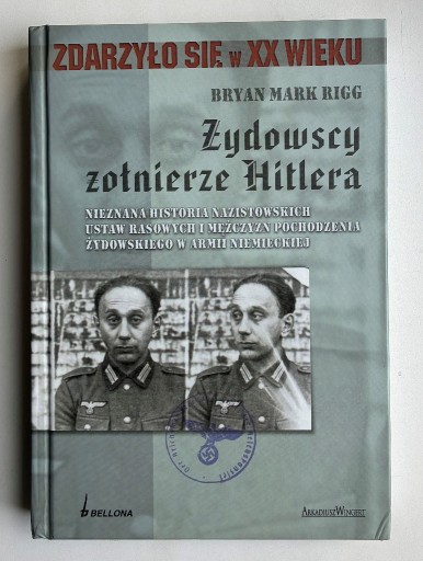 Żydowscy żołnierze Hitlera - Bryan Mark Rigg | Toruń | Kup teraz na ...