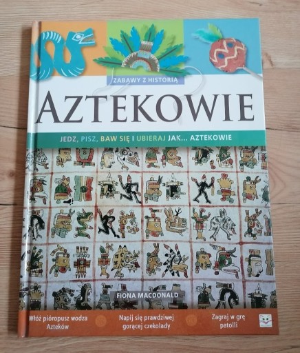 Zabawy z historią. Aztekowie | Koło | Kup teraz na Allegro Lokalnie