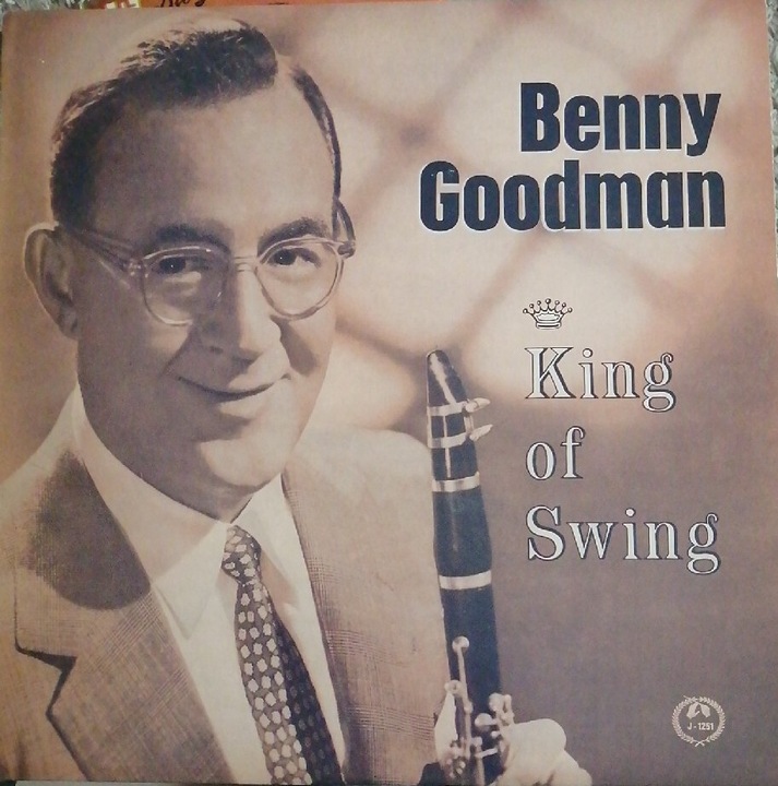 Benny Goodman-King Of Swing
