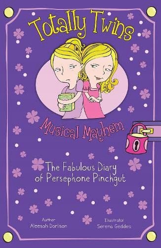 Musical Mayhem: The Fabulous Diary of Persephone Pinchgut Darlison ...